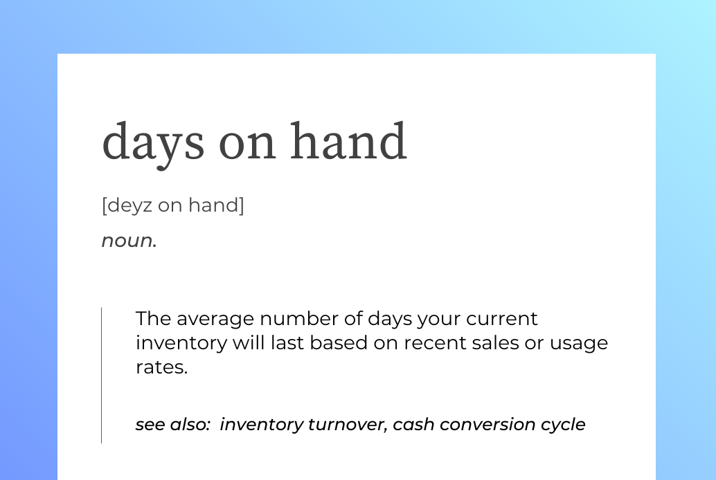 Days on Hand Inventory (DOH): Formulas, Examples, and Pitfalls