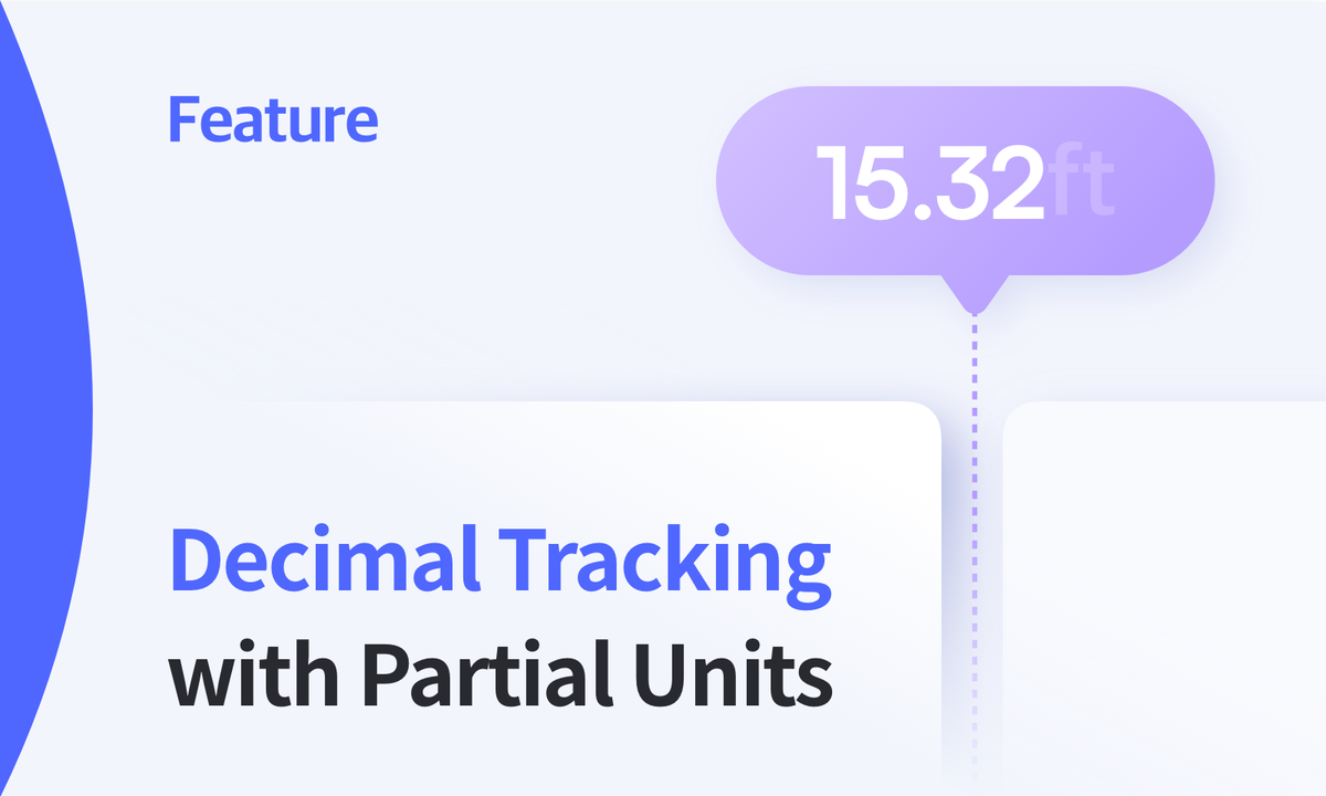 Decimal Tracking: How to Manage Inventory with Partial Units